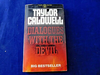 Dialogues with the Devil by Taylor Caldwell (1967, Paperback ...