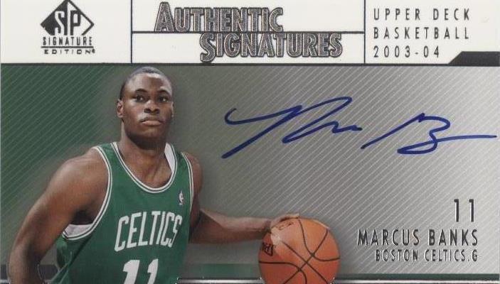 2003-04 SP Signature Edition - Authentic Signatures Marcus Banks #AS-BA ...