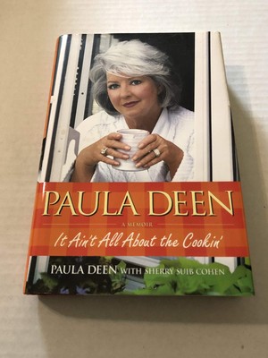 Paula Deen: It Ain't All About the Cookin' 9780743292856| eBay