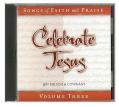Celebrate Volume #3 Songs of Faith and Praise Series | eBay
