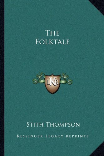 THE FOLKTALE By Stith Thompson **BRAND NEW** 9781162917306 | eBay
