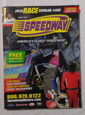 SPEEDWAY MOTORS 2015 RACE CATALOG #405 mail order magazine car ...