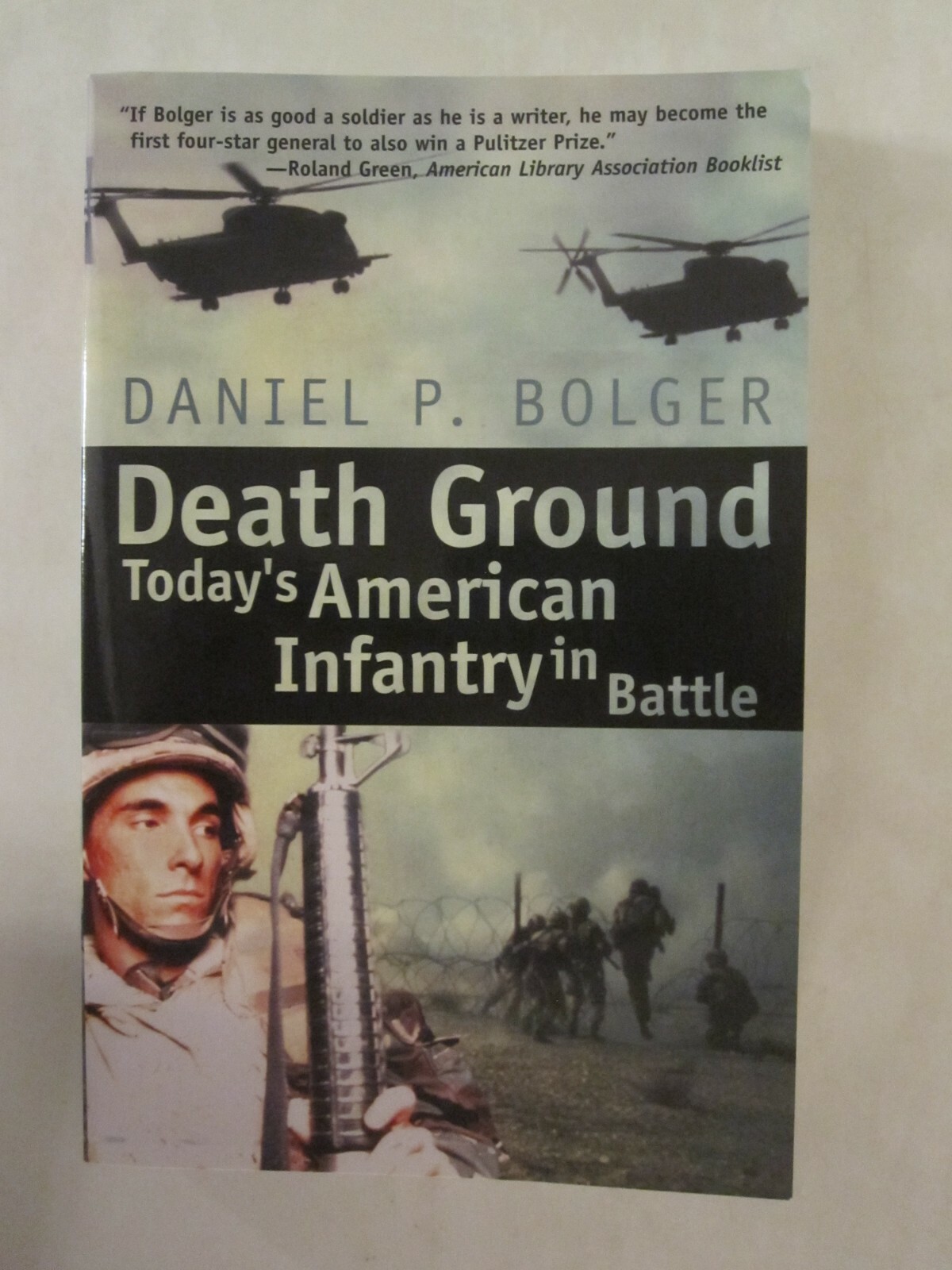 Death Ground - Today's American Infantry in Battle | eBay