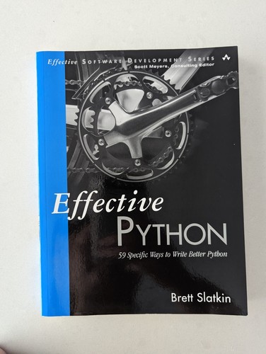 Effective Python By Brett Slatkin - Like New 9780134034287| eBay