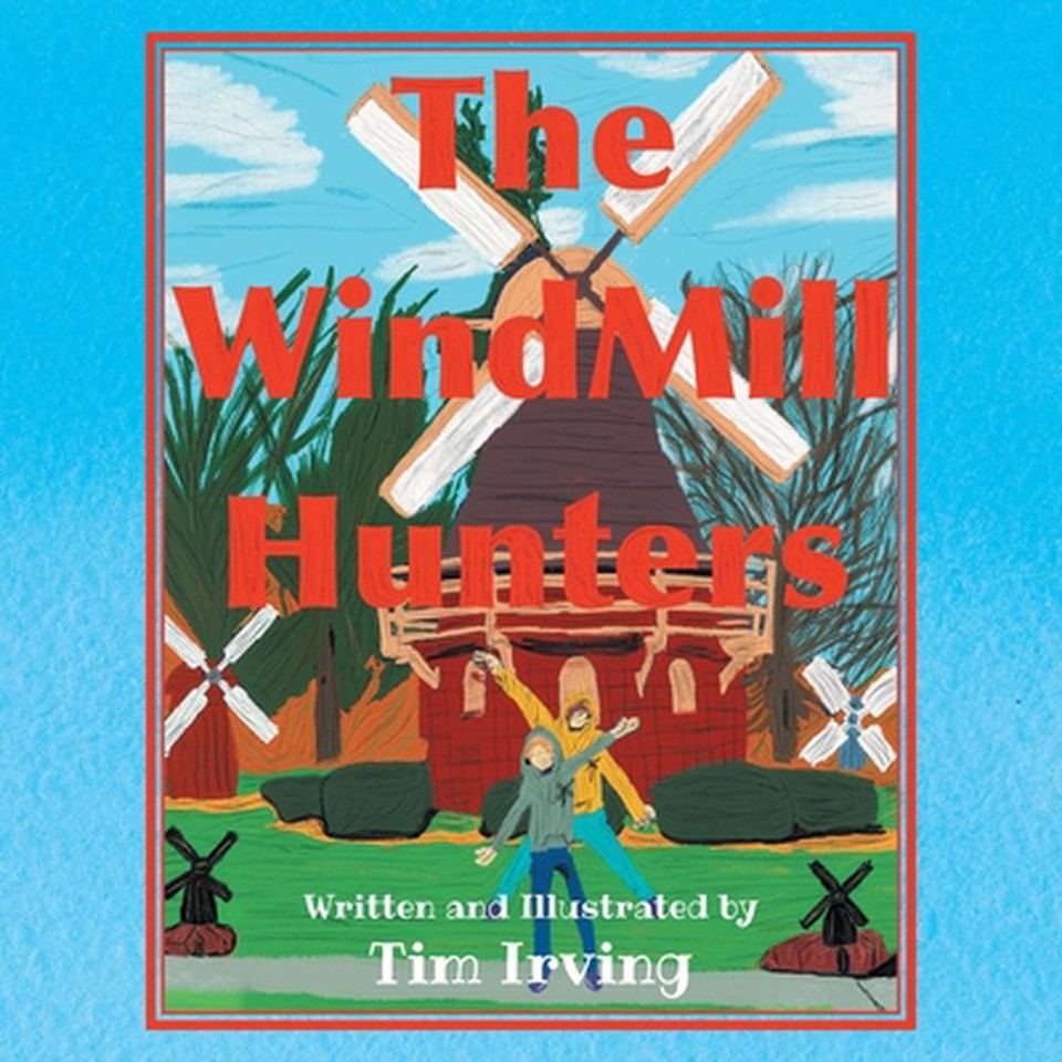 The WindMill Hunters by Tim Irving (English) Paperback Book ...