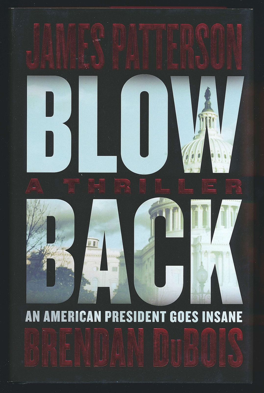 James Patterson "Blow Back" Novel NEW First Edition 9780316499637| eBay