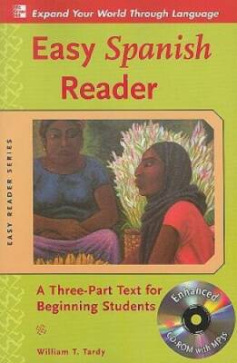 Easy Spanish Reader w/CD-ROM: A Three-Part Text for Beginning Studen ...
