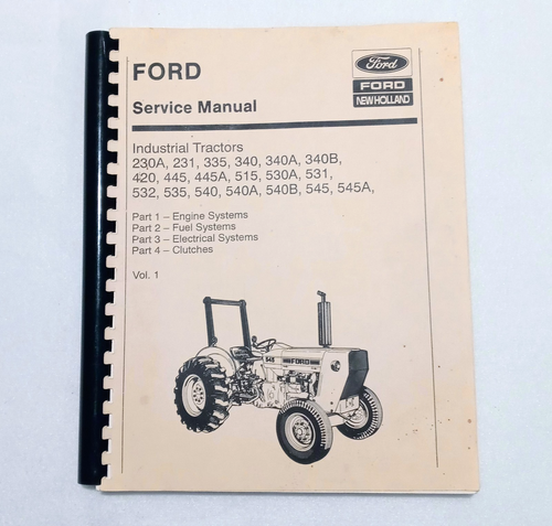Ford 230A - 545A Industrial Tractor Service Manual Engine Fuel ...