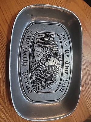 Vintage RP Wilton Give Us This Day Our Daily Bread Pewter Bread Plate ...