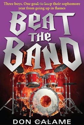 Beat the Band Hardcover Don Calame 9780763646332| eBay
