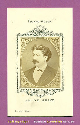CDV PERSONNALITÉS FIGARO-ALBUM : THÉODORE DE GRAVE, JOURNALISTE ...