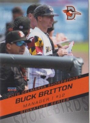 2018 Delmarva Shorebirds Buck Britton MGR Baltimore Orioles | eBay