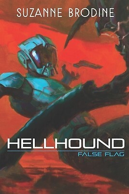 Hellhound III: False Flag by Brodine, Suzanne -Paperback | eBay