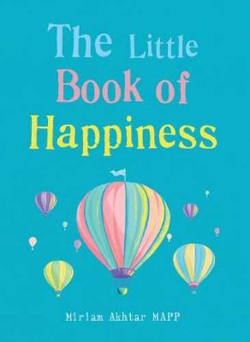 The Little Book of Happiness: Simple Practices for a Good Life by ...