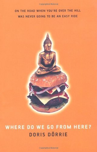 Where Do We Go from Here? by Dorrie, Doris Paperback / softback Book ...