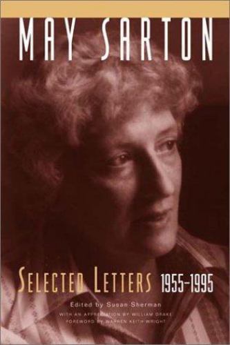May Sarton Selected Letters 1955 To 1995 by May Sarton (2002, Hardcover ...