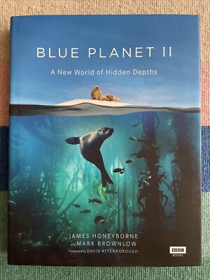 Mark Brownlow 🦭 Blue Planet II (Hardback) BBC Books David Attenborough ...