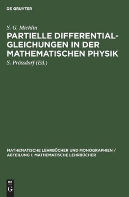S G Michlin Partielle Differentialgleichungen in (Gebundene Ausgabe ...