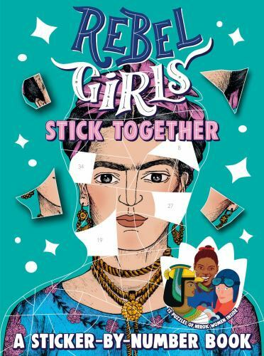 Rebel Girls Stick Together Sticker-By-Number Book, Paperback by Rebel ...