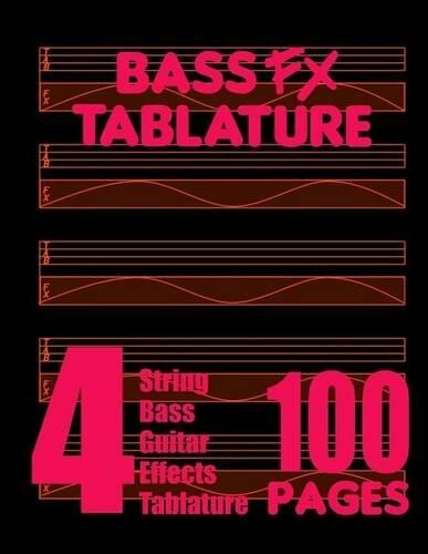 Fx Tablature FX Bass FX Tablature 4-String Bass Guitar Effects ...