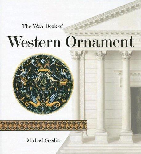 V&a Book of Western Ornament by Michael Snodin (2006, Hardcover) for ...