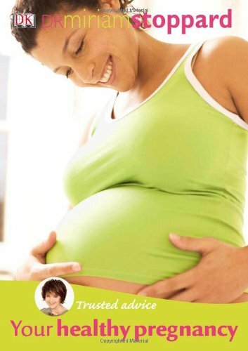 Your Healthy Pregnancy: A Practical Guide to Enjoying Your Pregn ...