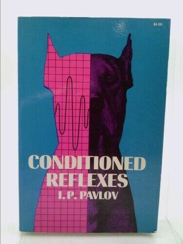 Conditioned Reflexes : An Investigation of the Physiological Activity ...