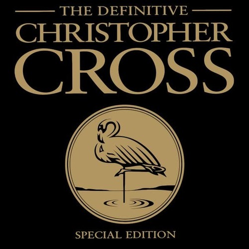Christopher Cro Christopher Cross - The Definitive Christopher Cross ...