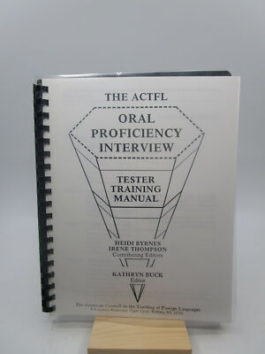The ACTFL Oral Proficiency Interview: Tester Training Manual | eBay