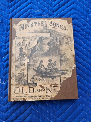 MINSTREL SONGS OLD AND NEW -1882- OLIVER DITSON & CO - MUSIC AND SONG ...