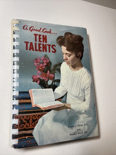 A Good Cook Ten Talents Vegetarian Cookbook By Frank Hurd 1978 First ...