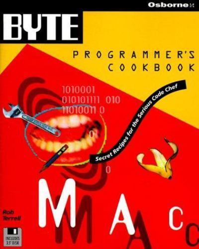 Bytes Mac Programmers Cookbook by Rob Terrell (1994, Trade Paperback ...