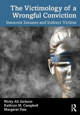 Nicky Ali Jackson Kathryn M. Campbell Mar The Victimology of a Wrongful ...