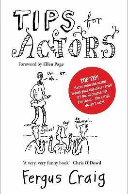 Tips for Actors by Fergus Craig (2016, Trade Paperback) for sale online ...
