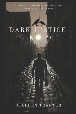 Dark Justice by Stephen Tranter Paperback Book | eBay