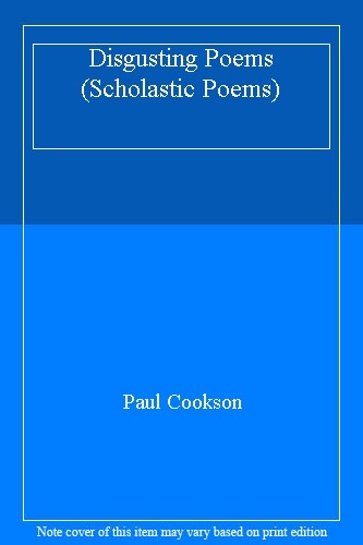 Disgusting Poems (Scholastic Poems) By Paul Cookson | eBay