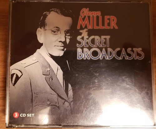 Glenn Miller - The Secret Broadcasts RCA 3CD - WWII O.W.I. USA ...