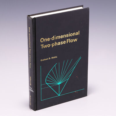 One Dimensional Two-Phase Flow by Graham Wallis; G+ | eBay