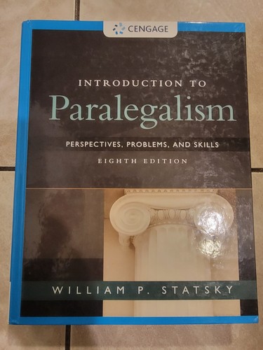 Introduction To Paralegalism: Perspectives, Problems, And Skills (8th ...