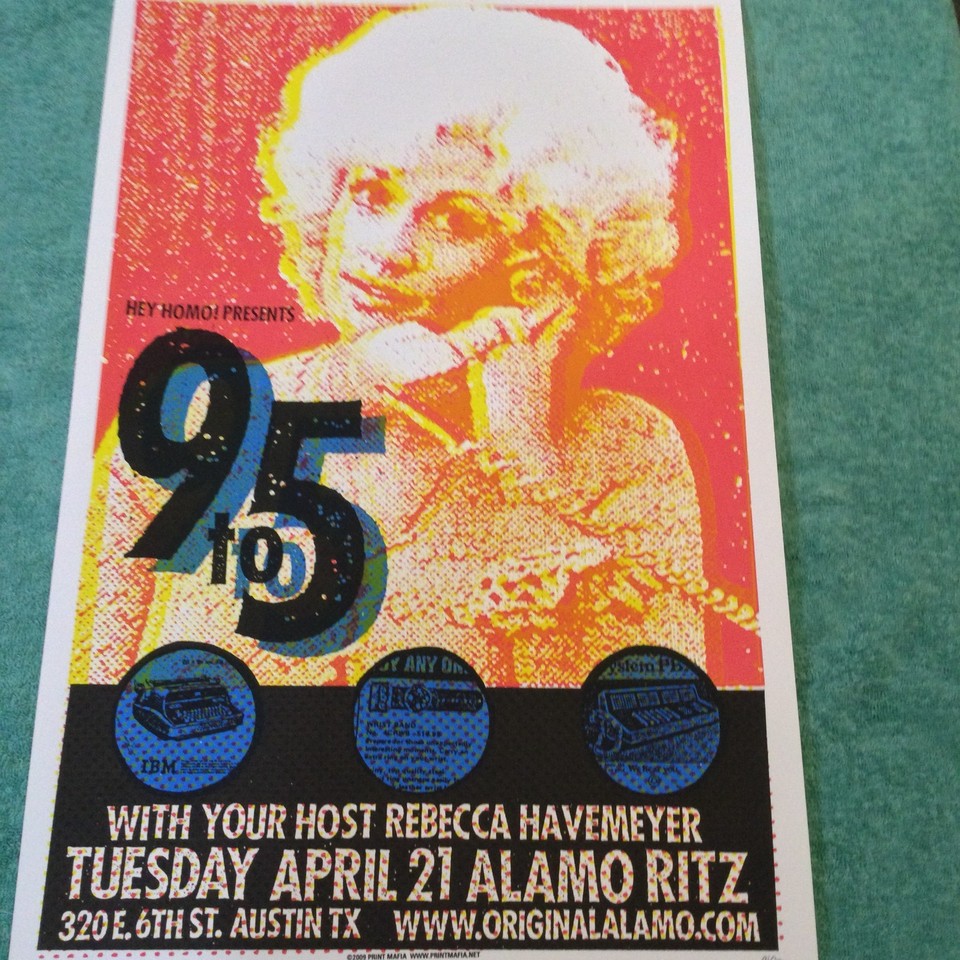 9 to 5 09 Print Mafia - 1st ALAMO DRAFTHOUSE "THE RITZ" AUSTIN.TX | eBay