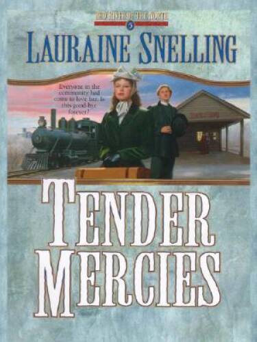 Tender Mercies (Red River of the North 5) (Book 5) - Hardcover ...