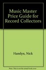 "Music Master" Price Guide for Record Collectors By Nick Hamlyn ...