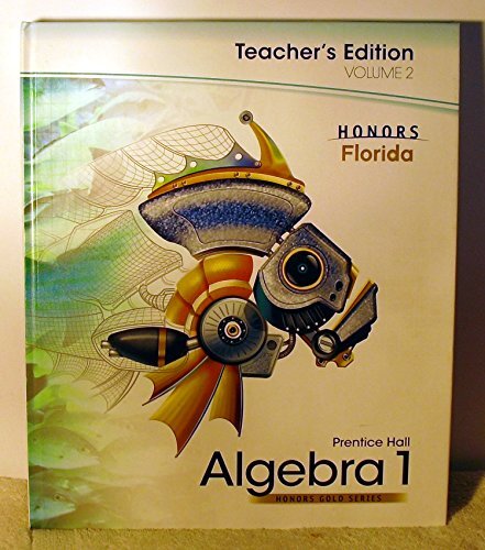PRENTICE HALL ALGEBRA 1, VOL. 2 (HONORS GOLD SERIES) By Hall Charles ...