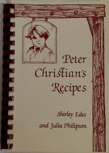 PETER CHRISTIANS RECIPES By Shirley Edes & Julia Philipson *Excellent ...