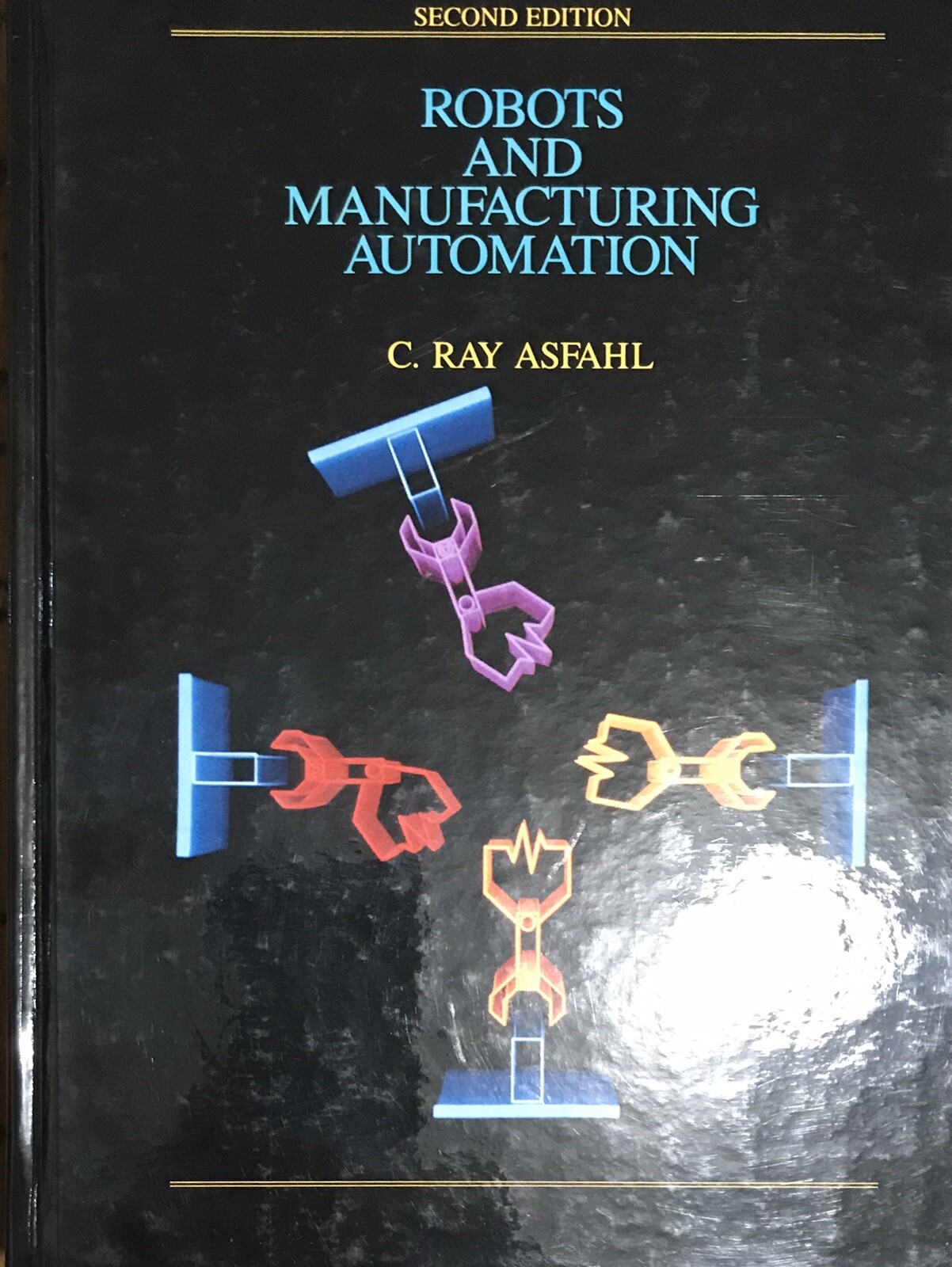 Robots and Manufacturing Automation by C. Ray Asfahl (Hardcover) with ...