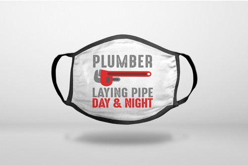 Plumber - Laying Pipe Day & Night - Cotton Reusable Soft Face Mask ...