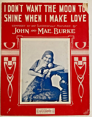 Vintage Sheet Music-1912-I Don't Want The Moon To Shine When I Make ...