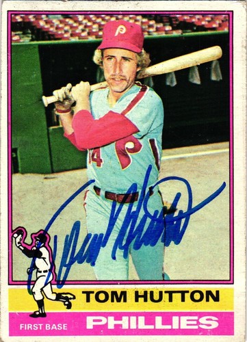 Tom Hutton Tommy Signed 1976 Topps MLB Baseball Card Phillies #91 AUTO ...