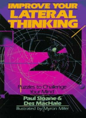 Improve Your Lateral Thinking: Puzzles To Challenge Your Mind By ...