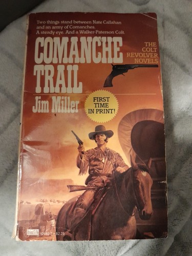 Comanche Trail By Jim Miller PB 1984 | eBay
